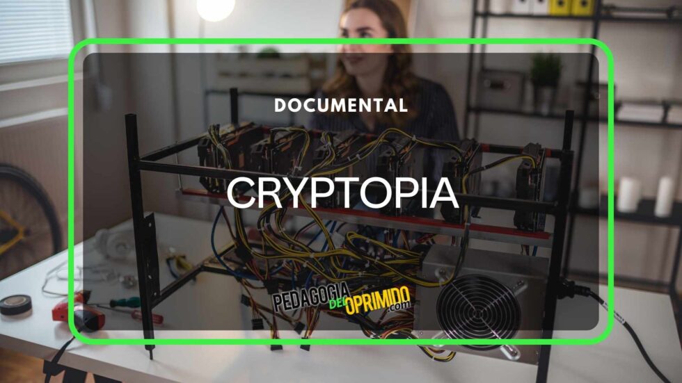 Mejor Documental Sobre Blockchain: Cryptopia | La Web 3.0 y Criptomonedas